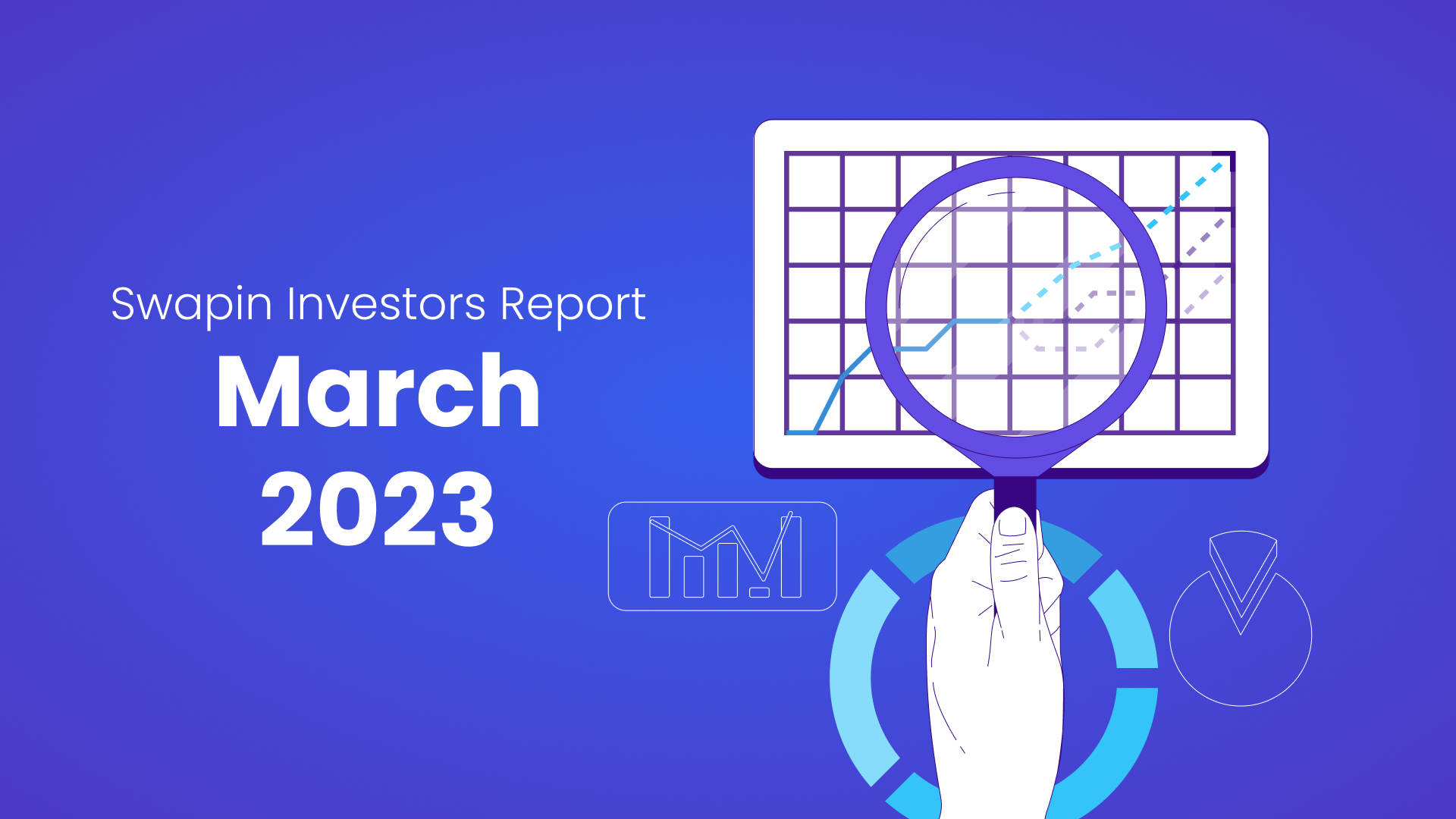 Mar 2023 investor report | Swapin