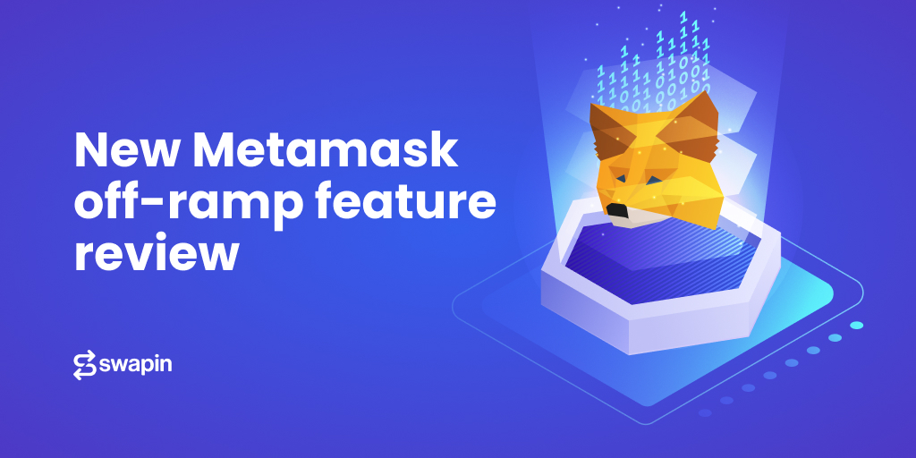 In-Depth Review of MetaMask Sell Feature: Comparative Analysis with ...