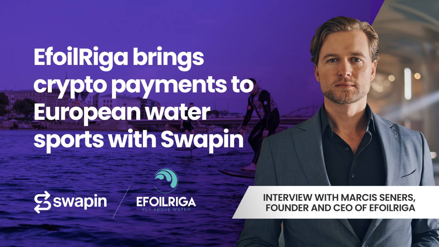 EfoilRiga brings crypto payments to European water sports with Swapin